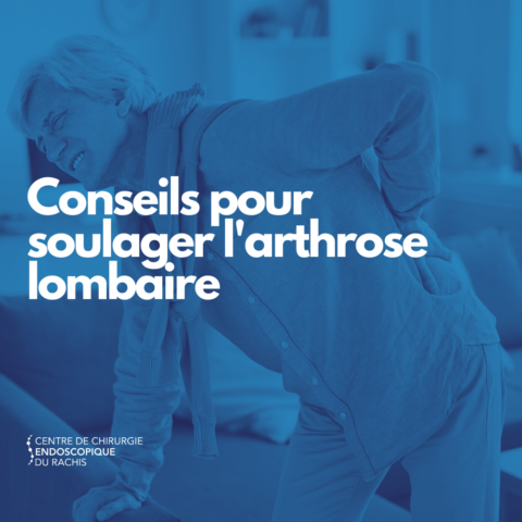 Conseils pour soulager l’arthrose lombaire – Docteur Amélie Léglise